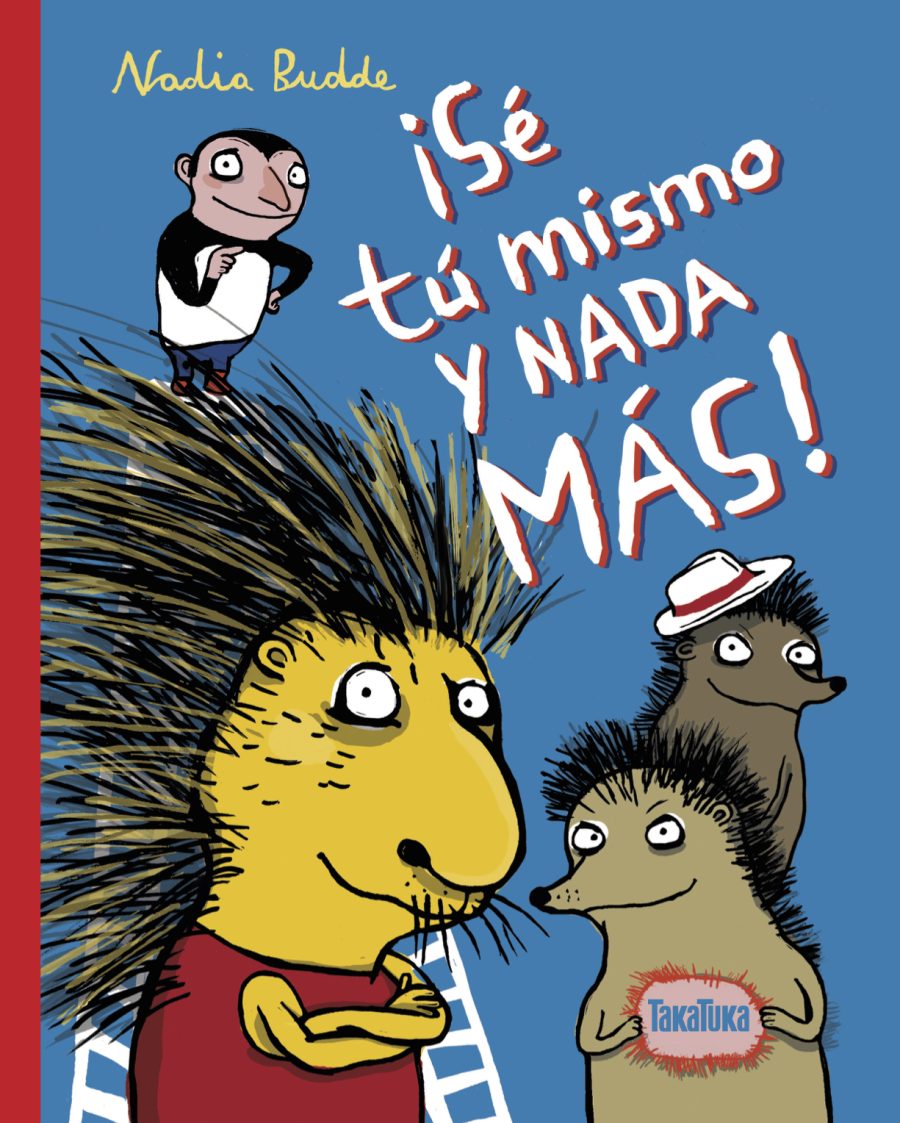 ¡Sé tú mismo y nada más! – Librería Tripantu