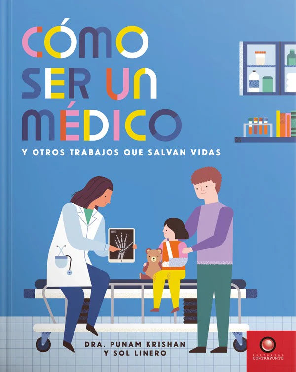 Cómo ser un médico y otros trabajos que salvan vidas – Librería Tripantu